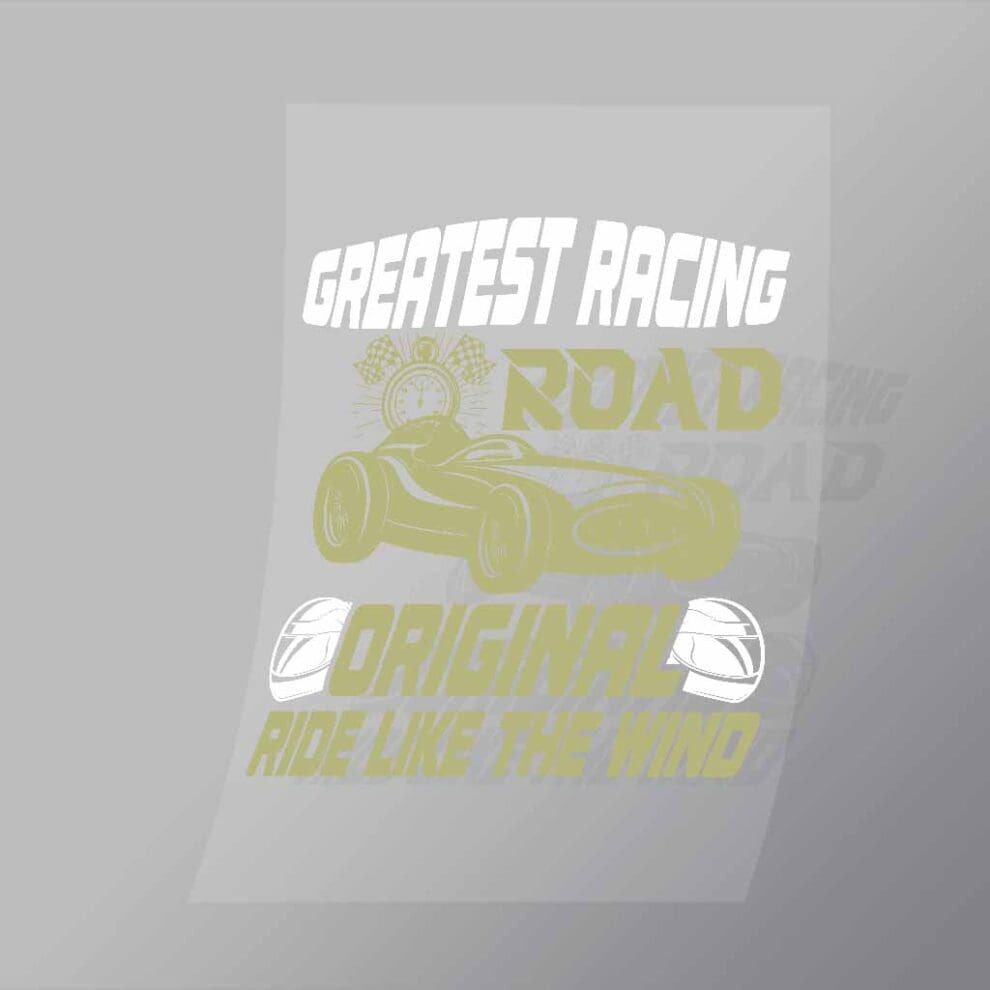 Greatest Racing Road DTF Apparel Transfer - DTF Shop