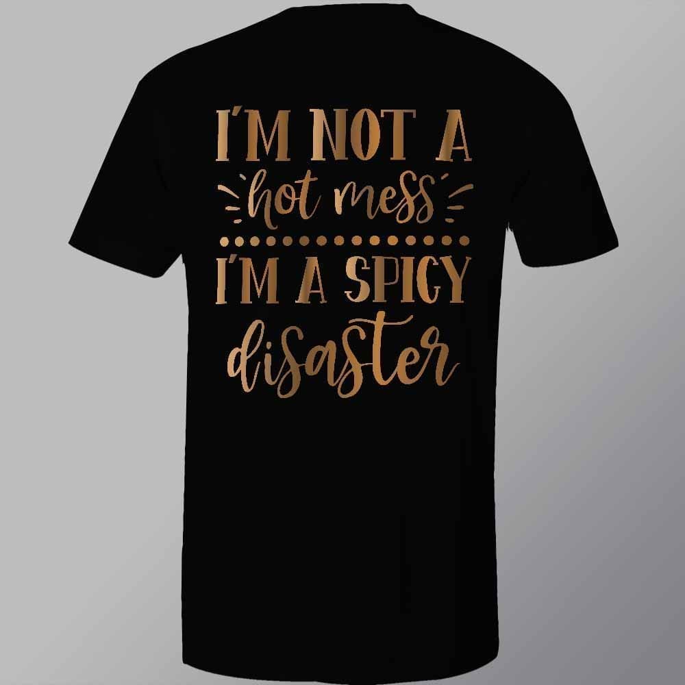 Im Not A Hot Mess DTF Apparel Transfer - DTF Shop
